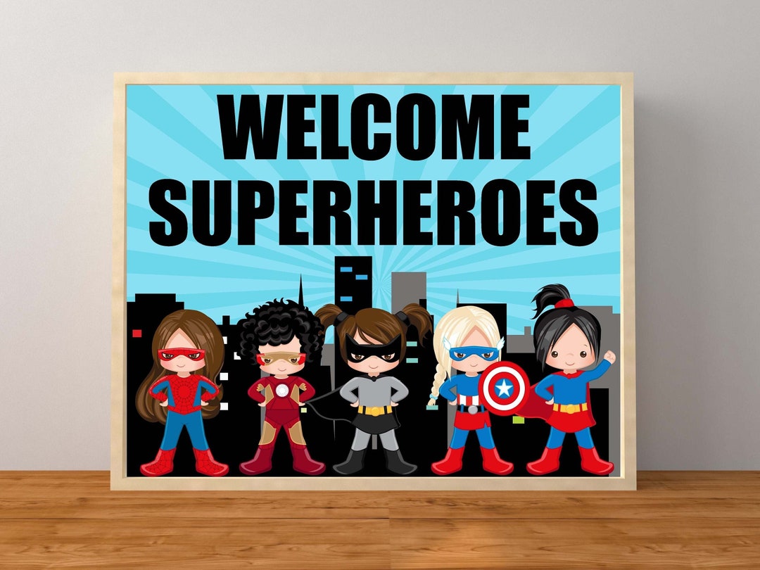 Superhero Birthday Party Welcome Sign, Welcome Superheroes, Superhero ...
