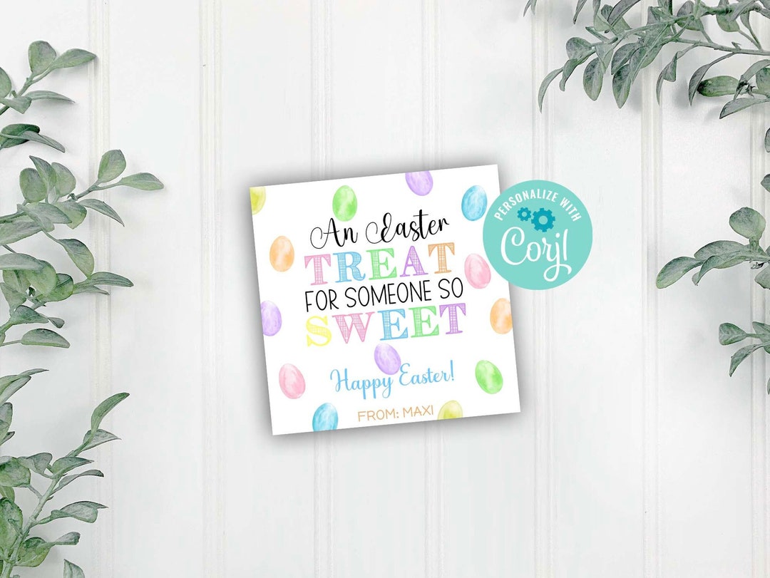 Easter Gift Tag, an Easter Treat for Someone Sweet, Corjl Editable ...