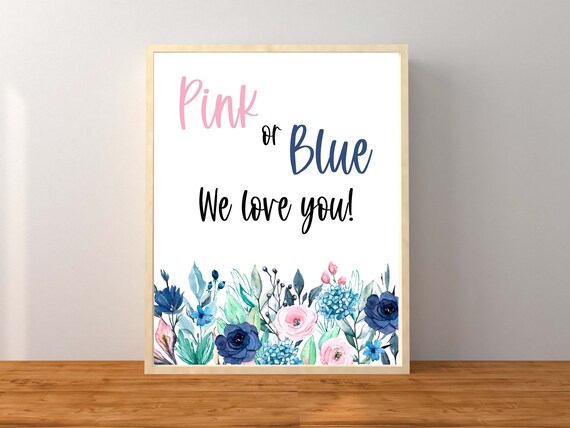 Pink or Blue We Love You Sign Gender Reveal Party Floral | Etsy
