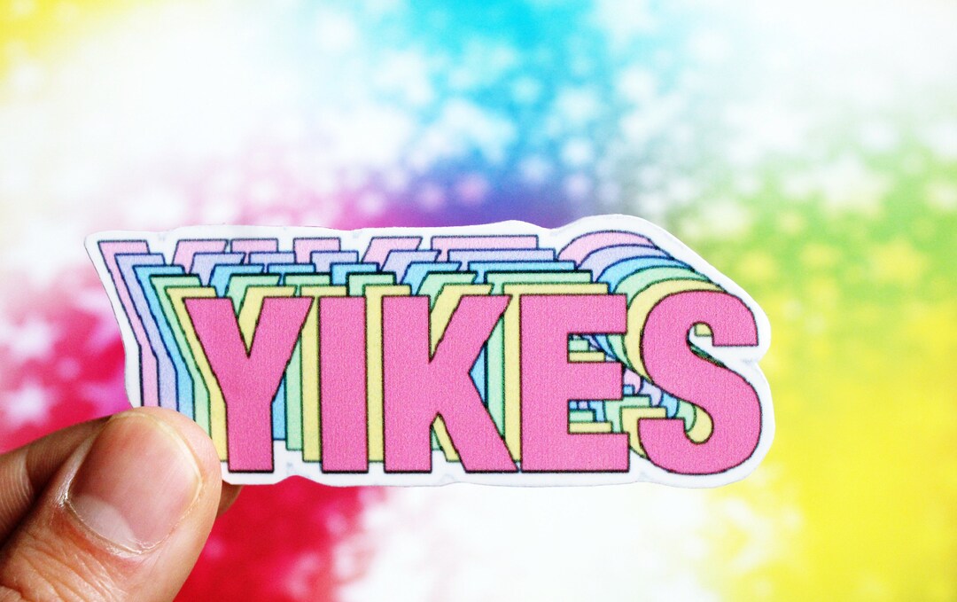 Yikes Vinyl Sticker Best Friend Gift Cute Funny Stickers - Etsy
