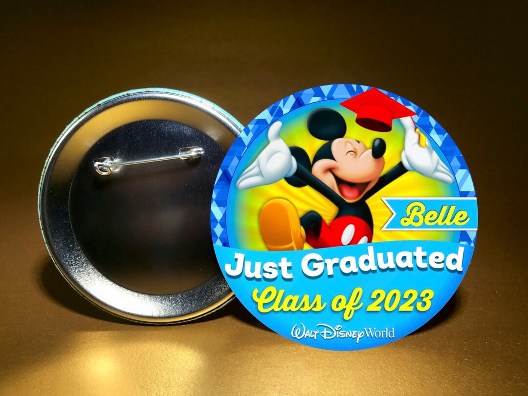 Just GRADUATED Class of 2024 Feat MICKEY MOUSE 3 Pin Back Celebration ...