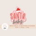 Christmas Printable Sticker, Santa Baby Vinyl Sticker, Holiday Sticker ...
