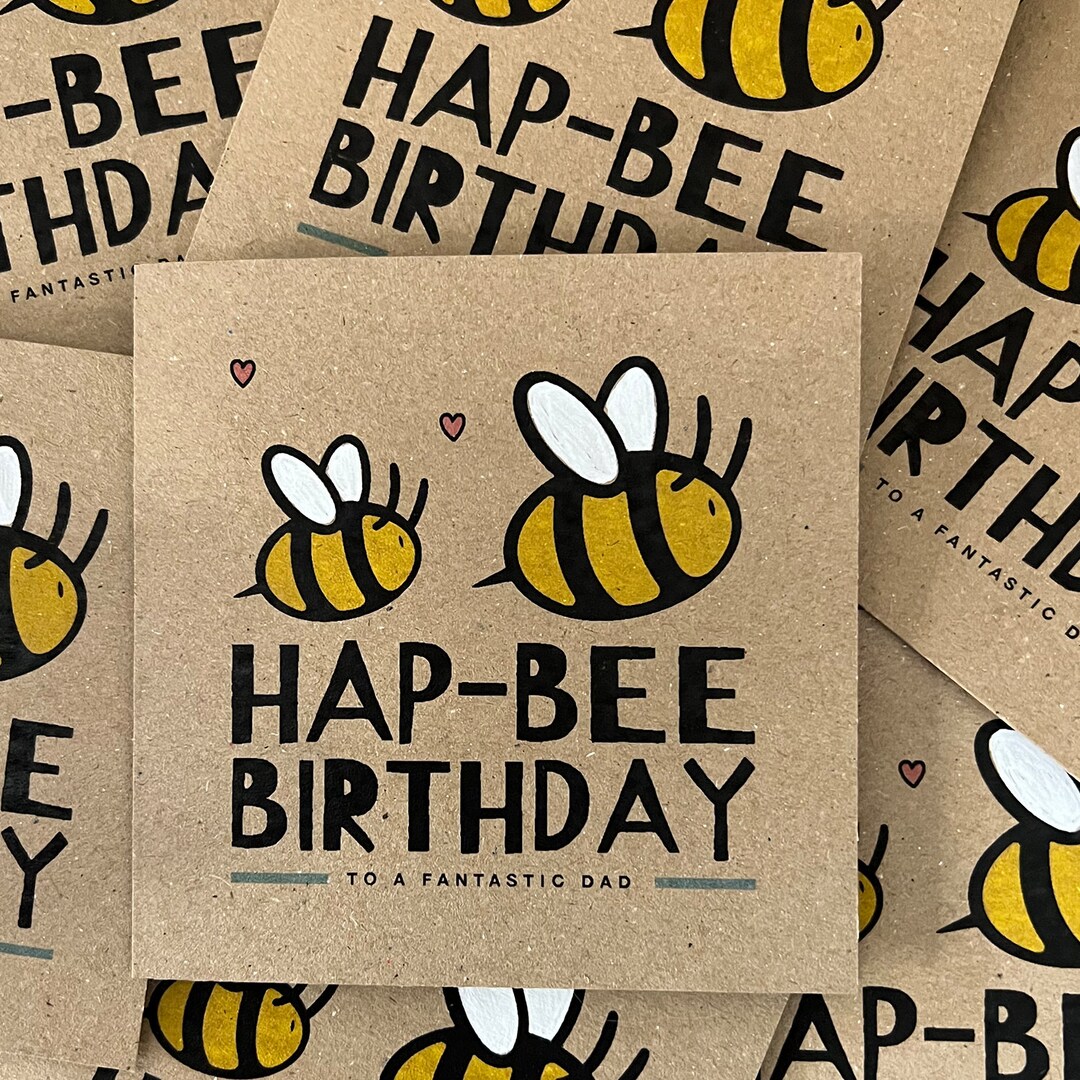 Bee Card, Dad, Birthday Card, Hap-bee Birthday to a Fantastic Dad, Eco ...