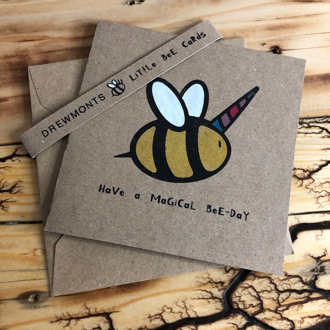 Bee Card, Birthday Card, Unicorn Bee, Have a Magical Bee-day, Eco ...