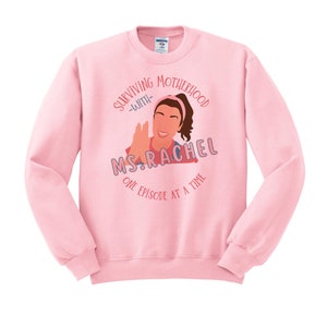 Surviving Motherhood With Ms. Rachel Shirt or Sweatshirt, Funny Mom ...