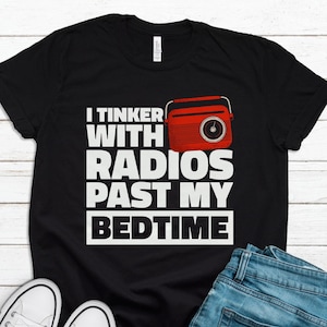 Radio Shirt, Radio Lover Gift, Radio Lover Shirt, Ham Radio Shirt ...