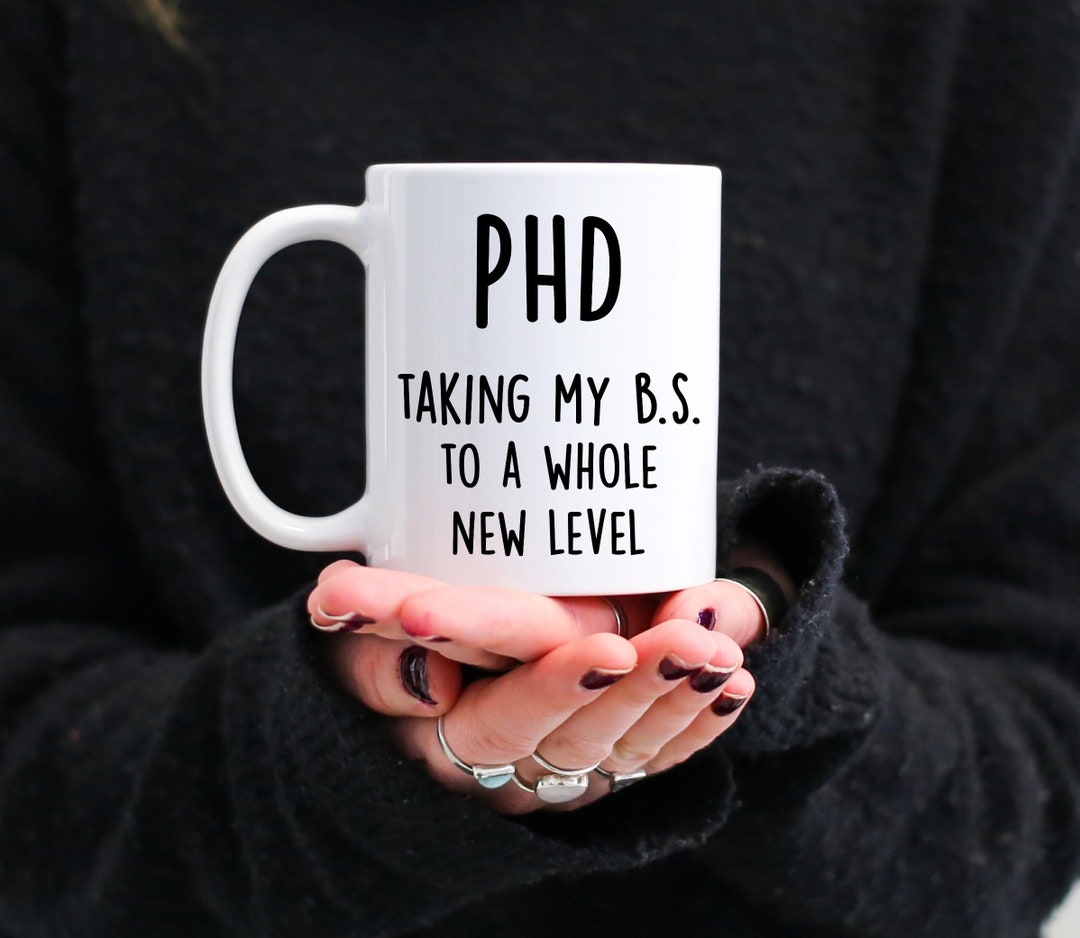 PHD Graduation Gift, Phd Gifts, New Phd Student Mug Gift, Phd Mug ...