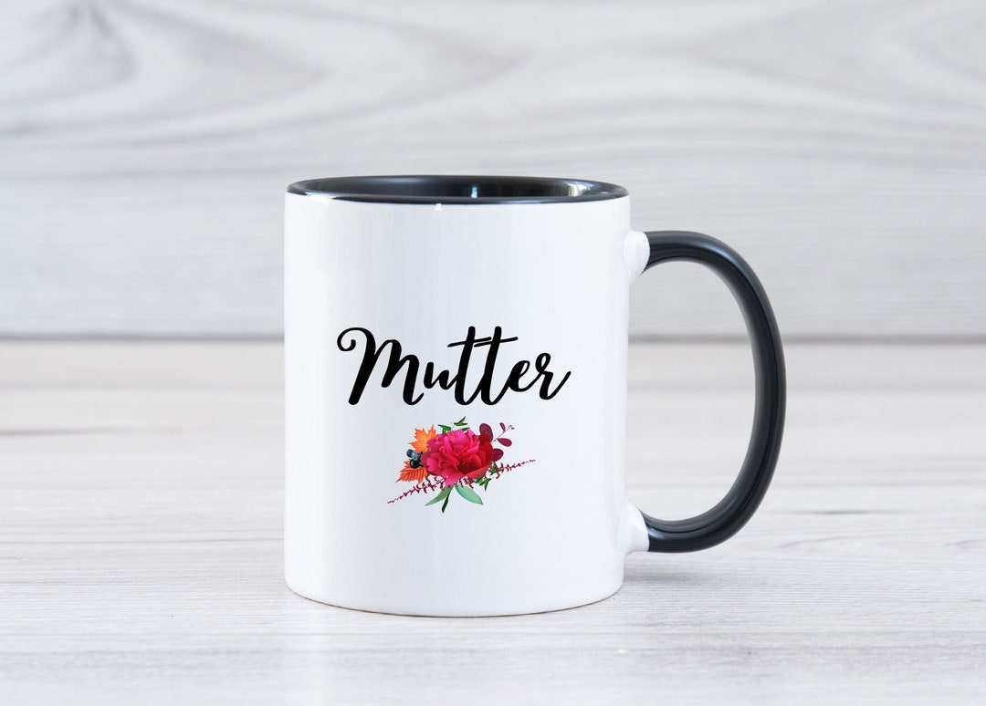 Mutter Gifts, Mutter Coffee Mug, Mothers Day for Mutter, Mutter Coffee ...