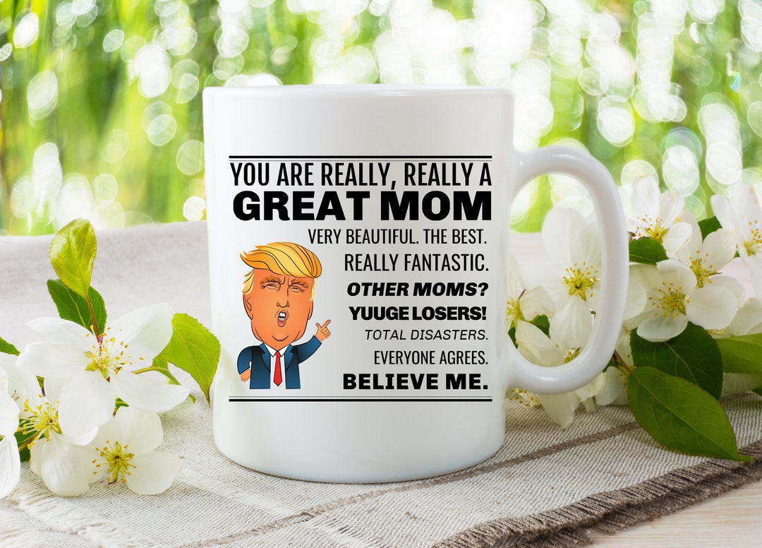 Trump Mom Coffee Mug Mothers Day Trump Coffee Mug for Mom, Mom Trump ...