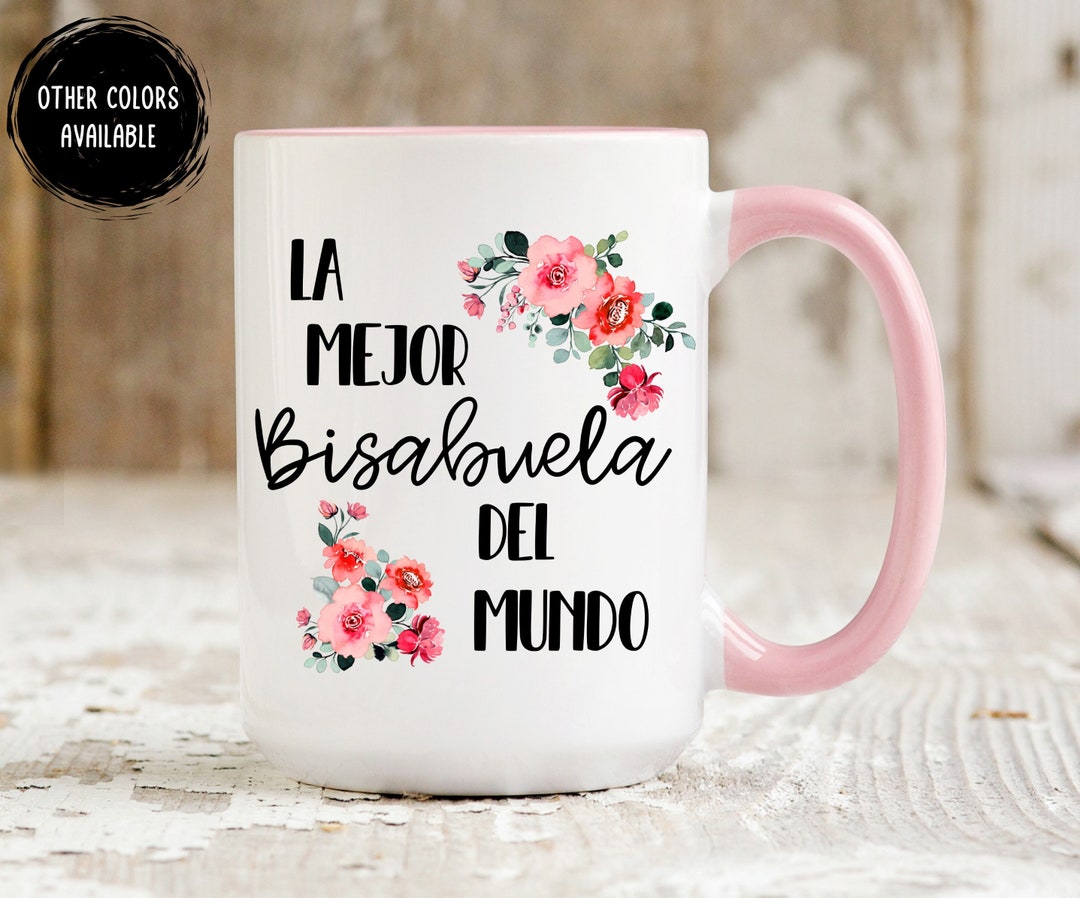 Bisabuela Coffee Mug, La Mejor Bisabuela Del Mundo Mug, Gift for ...