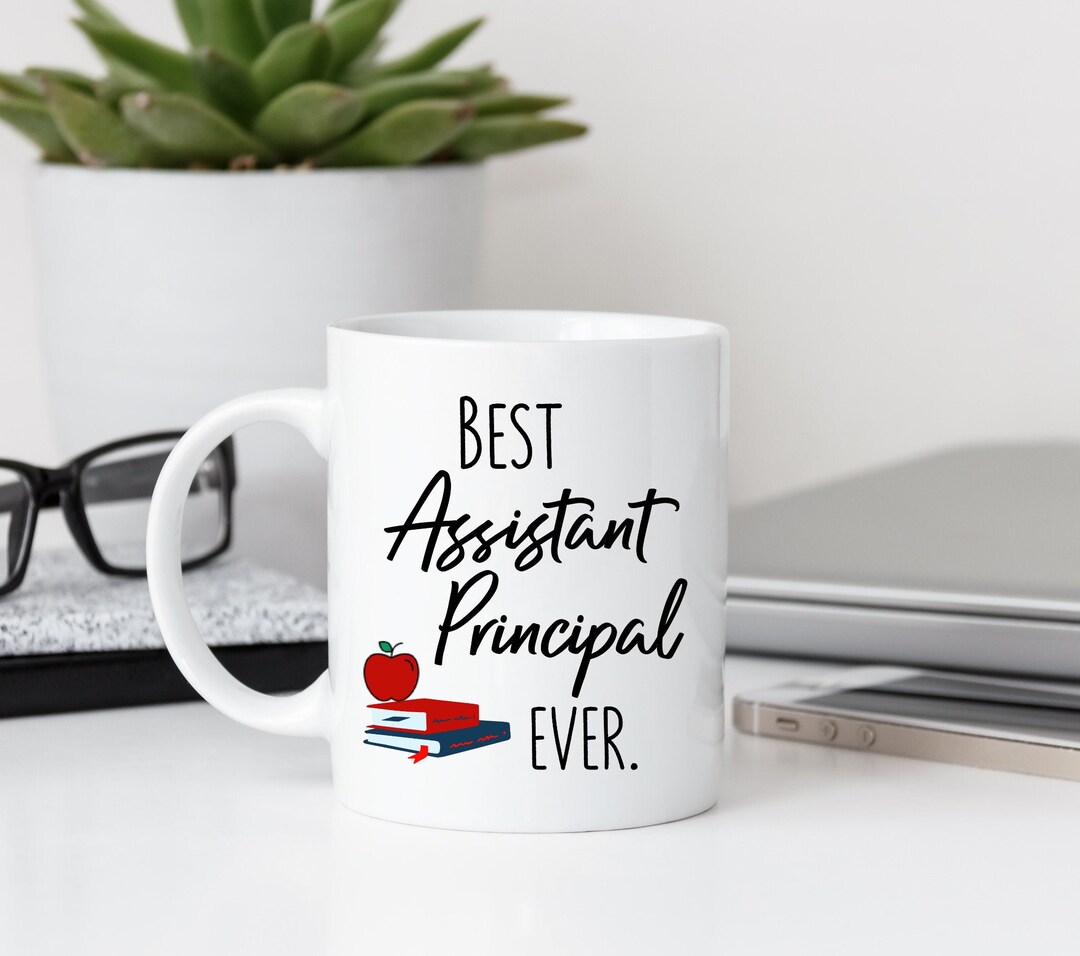 Best Assistant Principal Ever Mug, Assistant Principal Gift,gift for ...