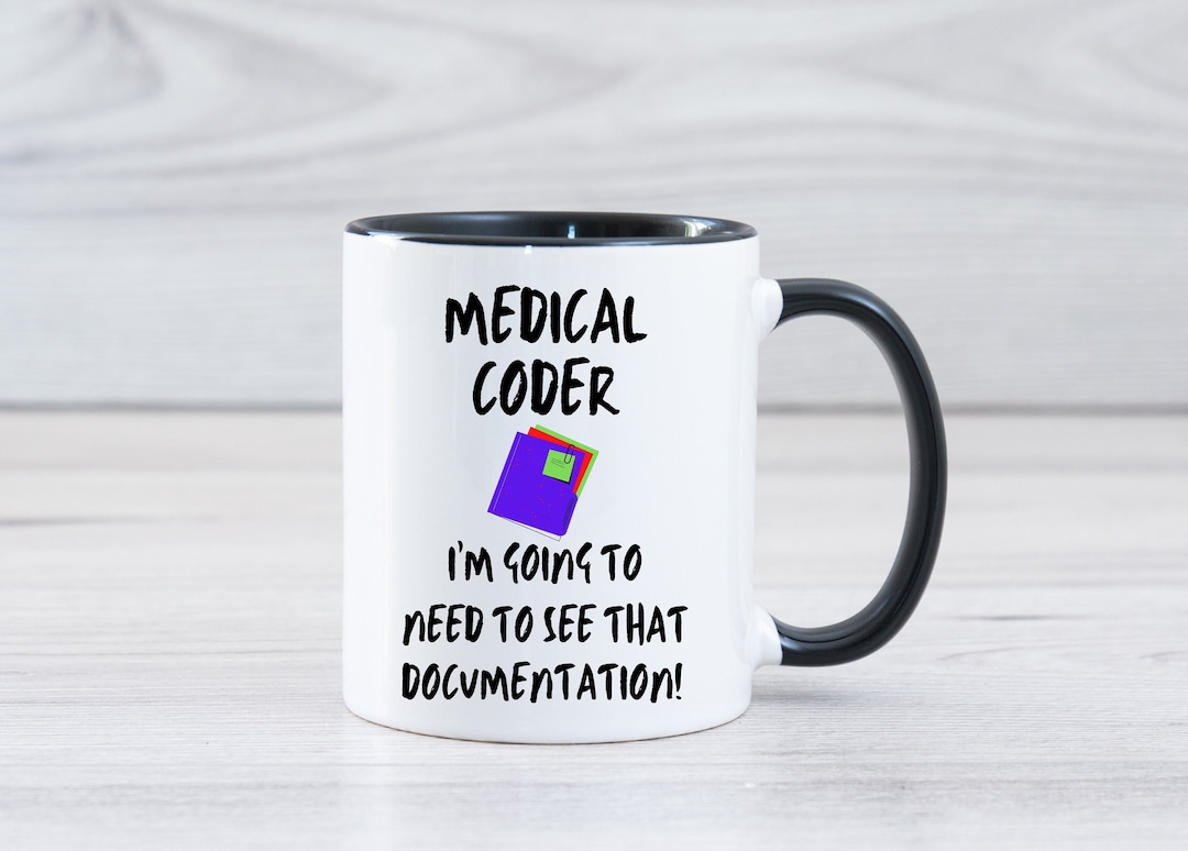 Funny Medical Coder Gifts, Medical Coder Mug, Diagnostic Coder Funny ...