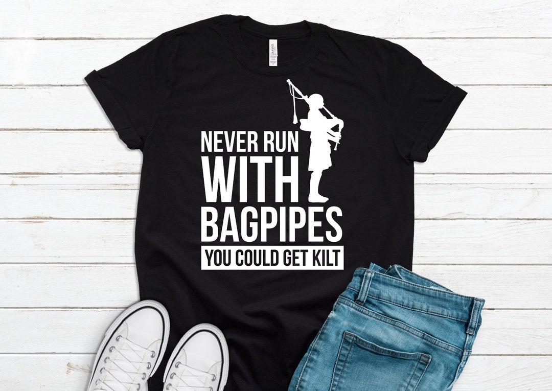 Bagpiper Gift, Bagpiper Shirt, Bagpipe Lover Shirt, Kilt Shirt, Funny ...