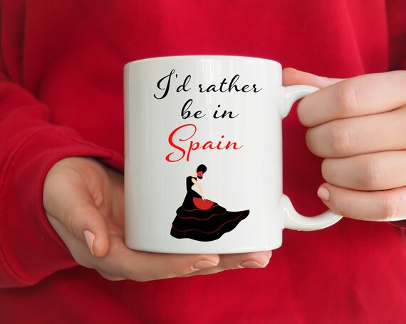 Spain Coffee Mug Spain mug Spain Coffee Cup Id Rather Be In | Etsy