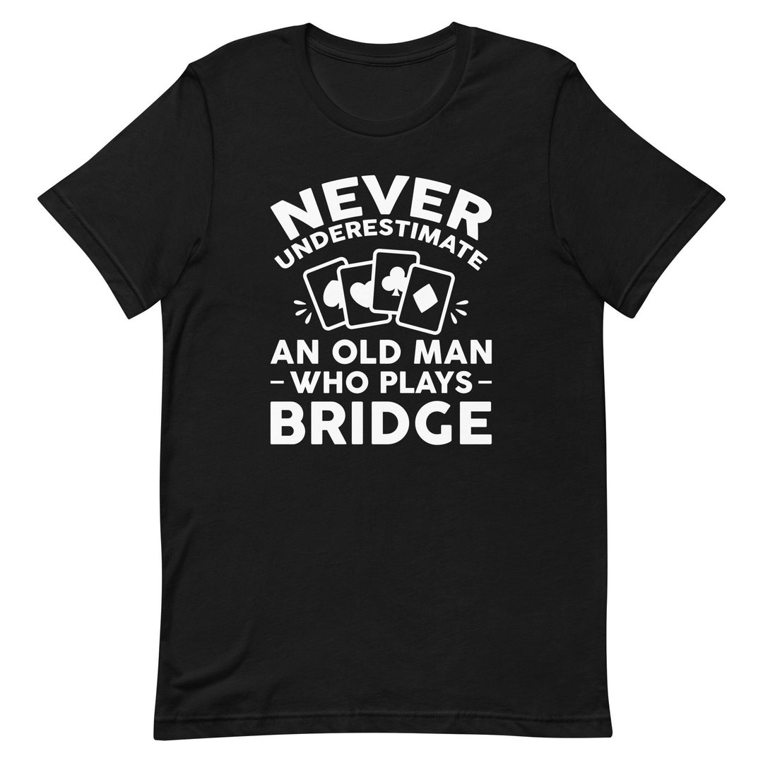 Bridge Game Shirt, Bridge Game Gift, Bridge Player Shirt, Bridge Shirt ...