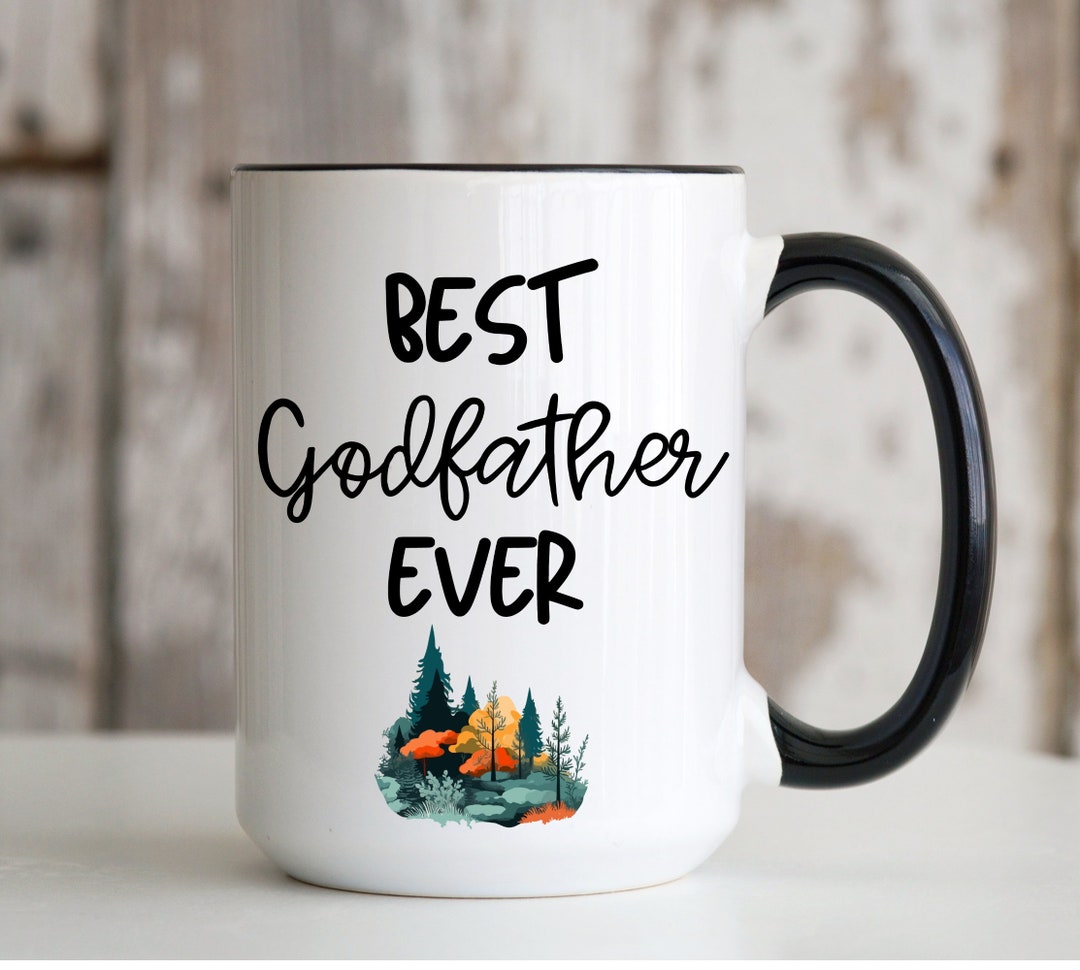 Godfather Gift, Best Godfather Ever Mug, Gift for Godfather Father's ...