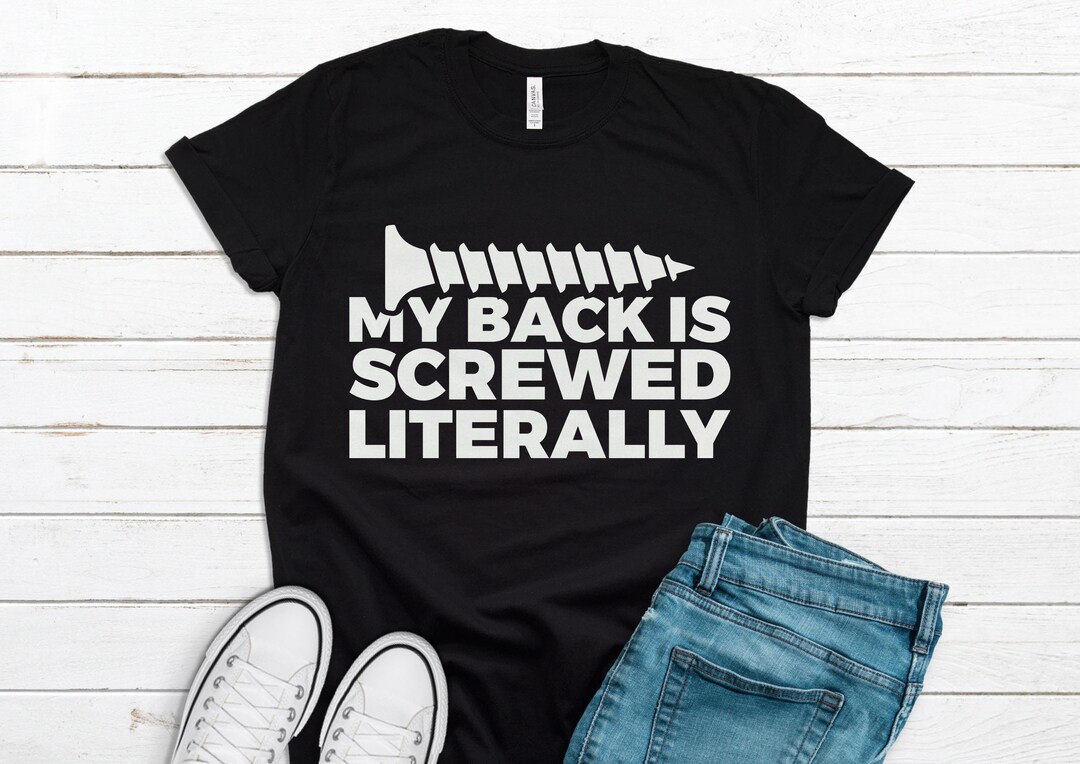 Back Surgery Gift, Back Surgery Shirt, Spinal Fusion Shirt, Spinal ...