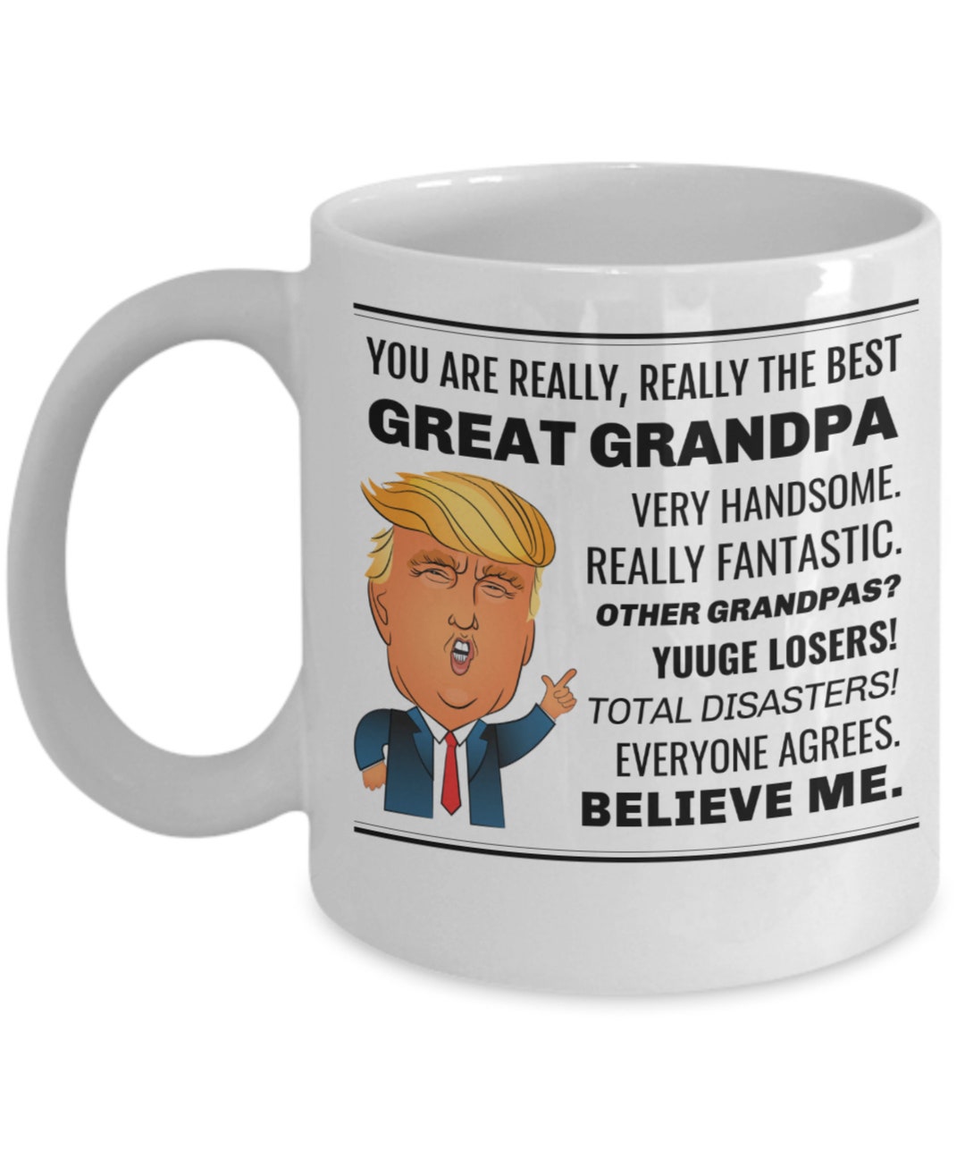 Trump Great Grandpa Mug, You Are A Really, Really the Best Great ...