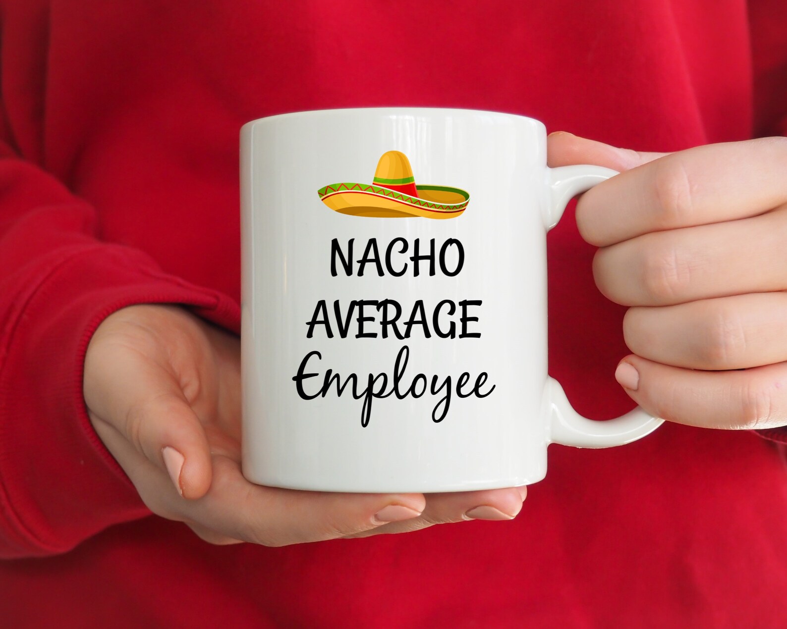 Nacho Average Employee Mug, Funny Employee Gift, Perfect Birthday Gift ...