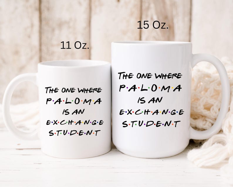 Exchange Student Gift for Exchange Student the One Where Coffee Mug ...