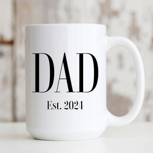 Dad Gifts, Dad Mug, Dad Est. 2024, First Fathers Day Gift, Dad Coffee ...