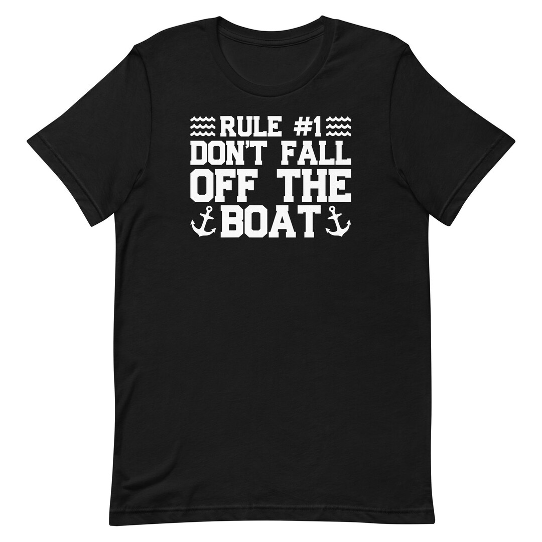 Funny Cruise Shirts, Funny Boating Shirt, Don't Fall off the Boat Shirt ...
