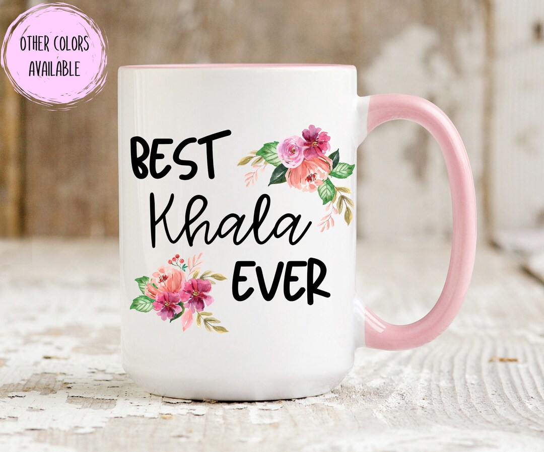 Khala Gifts, Desi Auntie Mug, Khala Mug, Best Khala Ever Mug, Gifts for ...