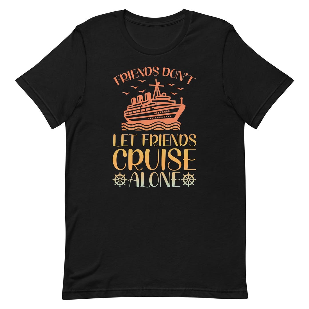 2025 Matching Group Cruise Shirts, Friends Cruise Shirt, BFF Cruise ...