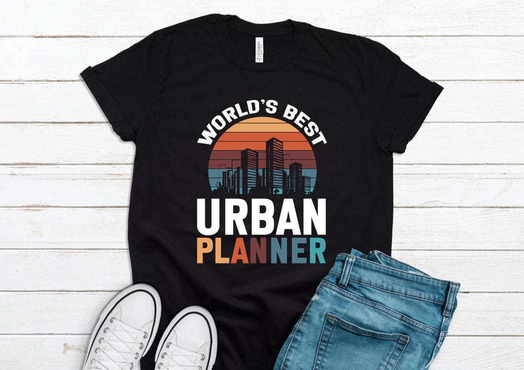 Urban Planner Gift, Urban Planner Shirt, Urban Planning Gift, Urban ...