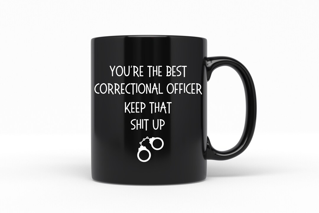 Correctional Officer Gifts, Correctional Officer Mug, Detention Officer ...