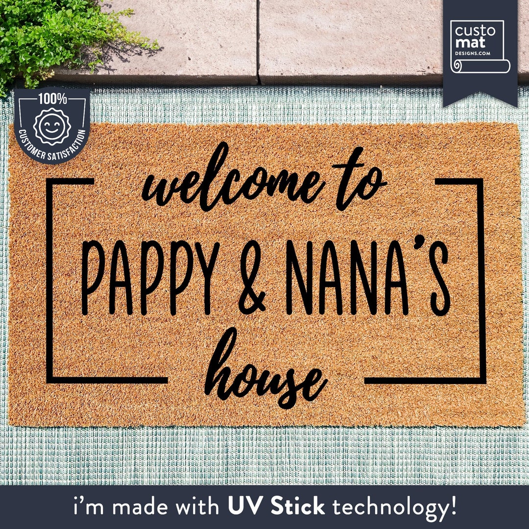 Welcome to Pappy & Nana's House - Grandparents Day Gift - Welcome ...