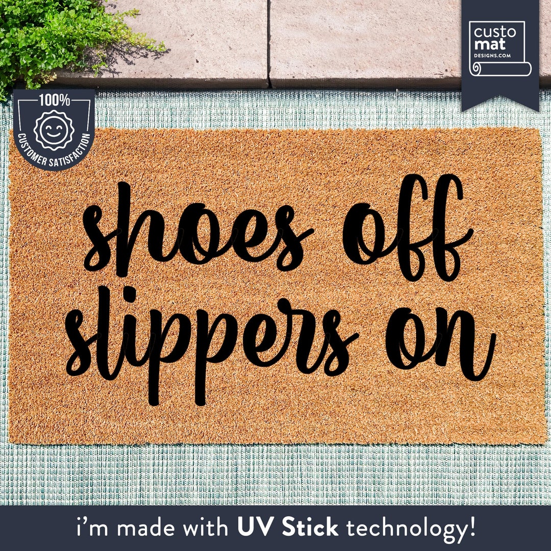 Shoes off Slippers on Funny Welcome Door Mat - Custom Funny Welcome ...