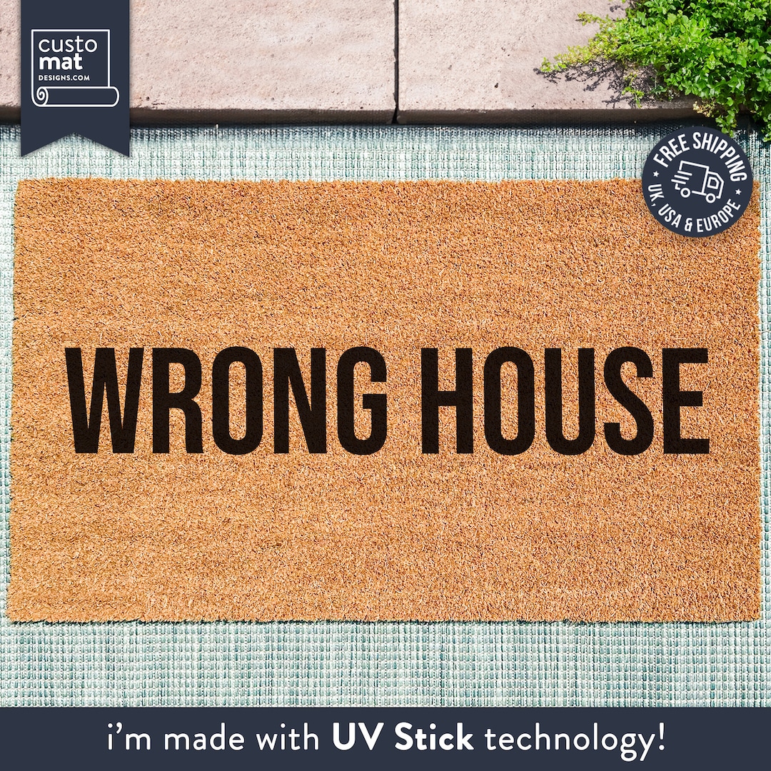 Wrong House Doormat - Funny Housewarming Gift - Coir Welcome Mat - You ...