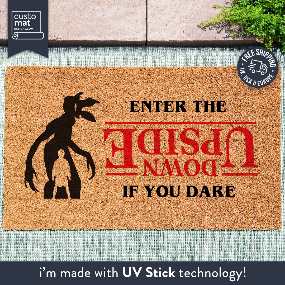Enter the Upside Down Doormat Come in If You Dare Stranger Things ...