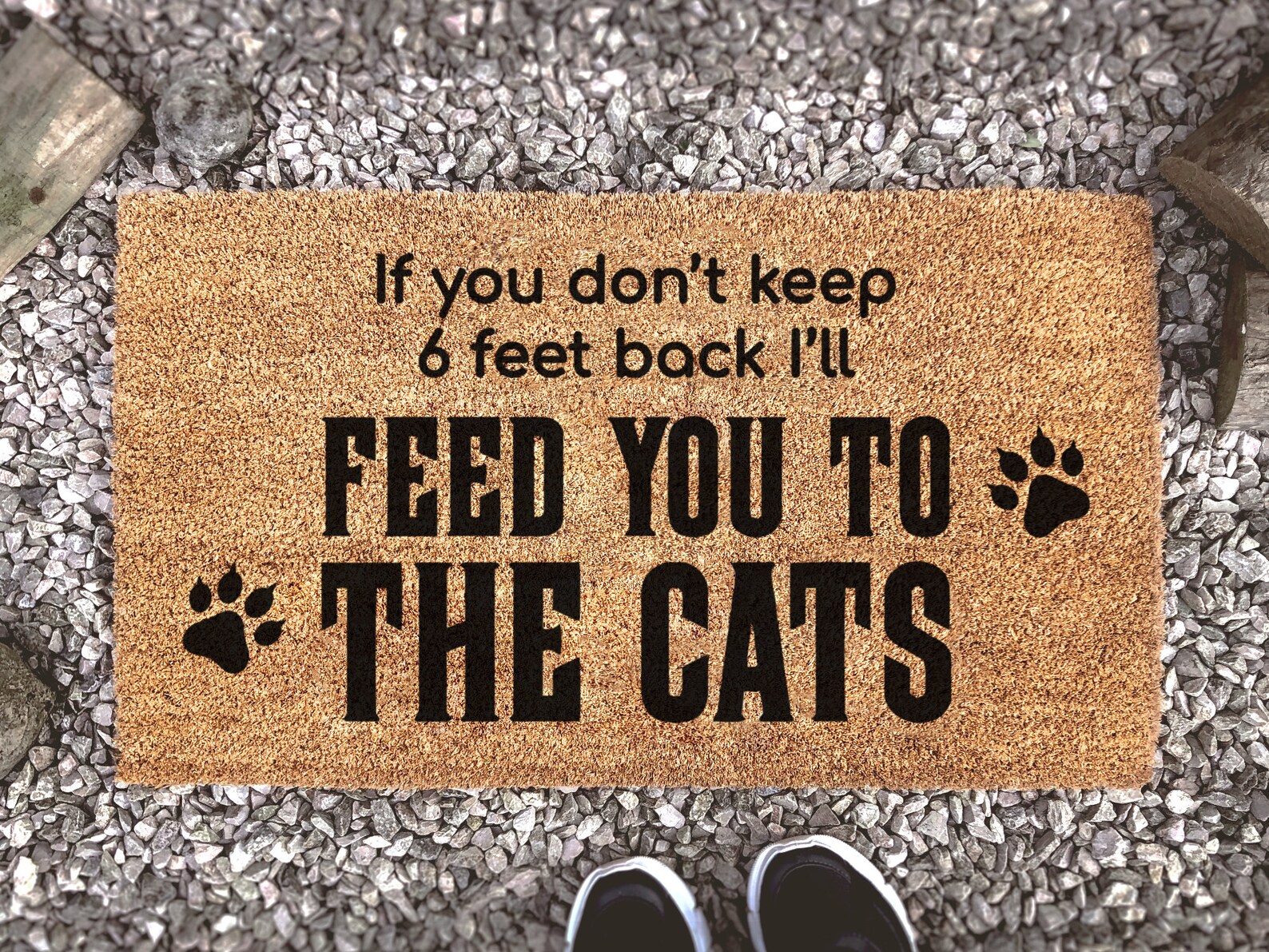 If You Don't Keep 6 Feet Back I'll Feed You to the - Etsy