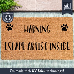 Warning Escape Artist Inside - Dog Doormat - Funny Welcome Mat - Custom ...