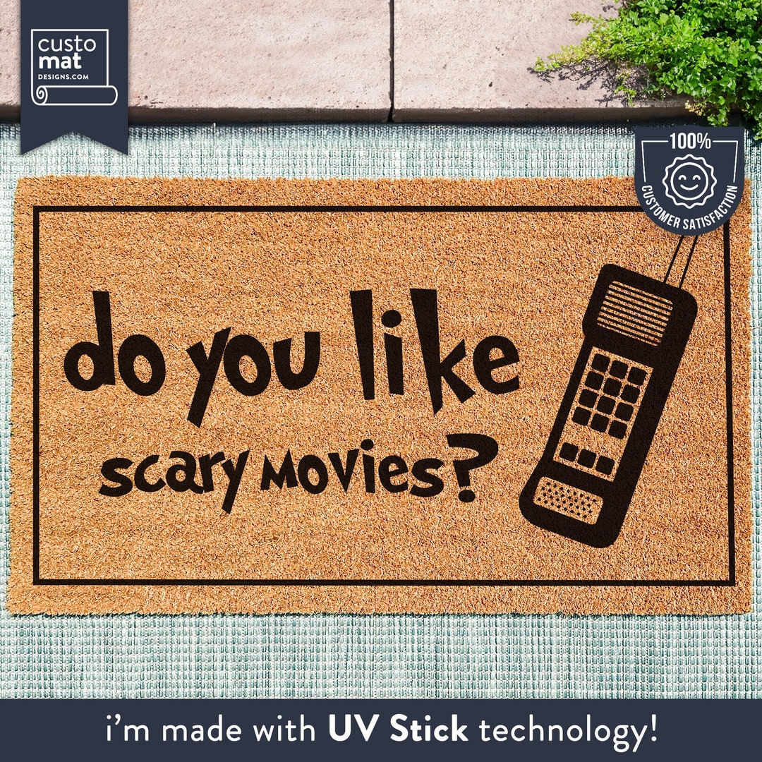 Do You Like Scary Movies Mat - Movie Doormat - Horror Movie Fan -fandom ...