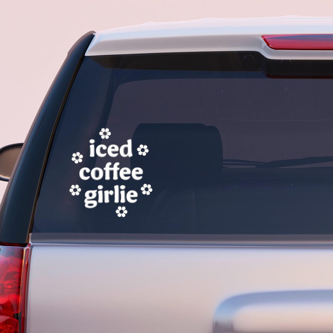 Iced Coffee Girlie Decal, Iced Coffee, Coffee Lover, Iced Coffee ...
