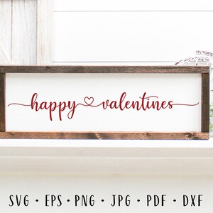 Happy Valentines Sign Svg Happy Valentines Svg Valentine Svg Valentines ...