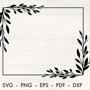 Floral Frame Svg Rectangle Frame Svg Wedding Frame Svg Leaves Frame Svg ...