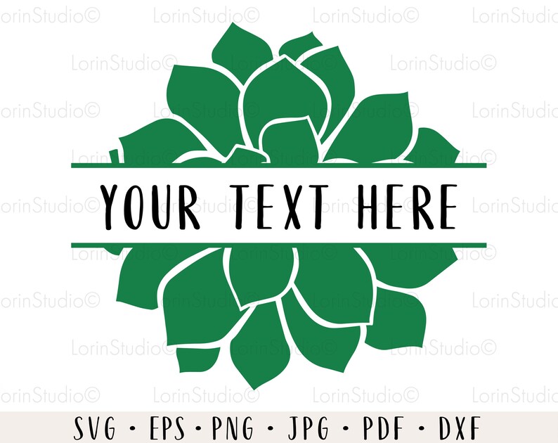 Succulent Svg Bundle Succulent Cut File Succulent Monogram Split Flower ...