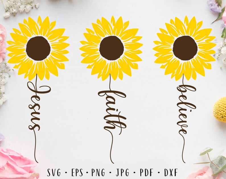 Christian Sunflower Bundle Svg Jesus Faith Believe Svg Christian Svg ...