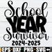 2024-2025 School Year Survivor, Funny Teacher End of the Year Shirt Svg ...