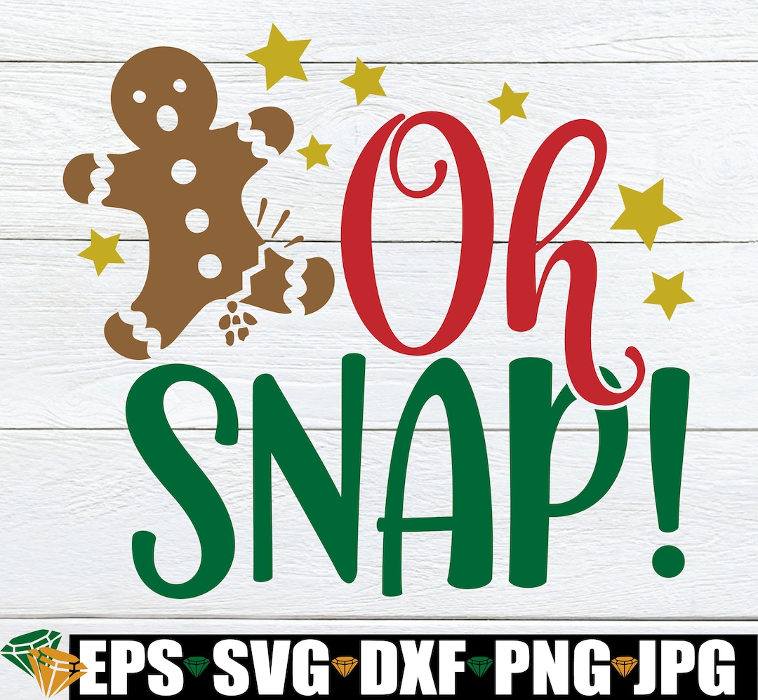 Oh Snap, Christmas Svg, Broken Gingerbread Man Svg, Gingerbread Cut ...