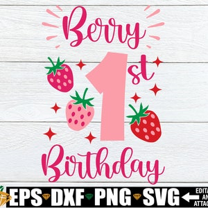 Berry 1st Birthday Strawberry Birthday Shirt Svg Png - Etsy