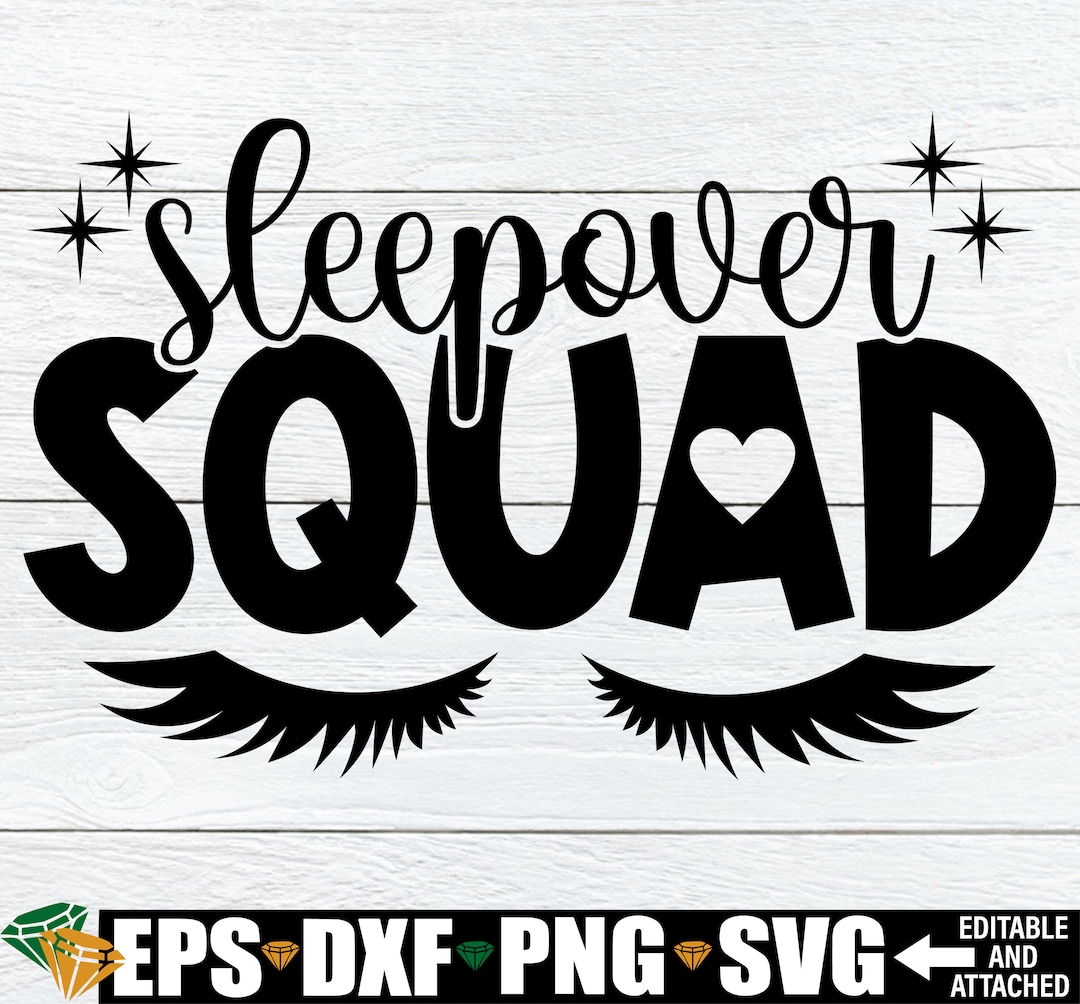 Sleepover Squad Svg, Sleepover Svg, Slumber Party Svg, Sleepover ...