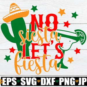 No Siesta Let's Fiesta Cute Cinco De Mayo Svg Cinco De - Etsy