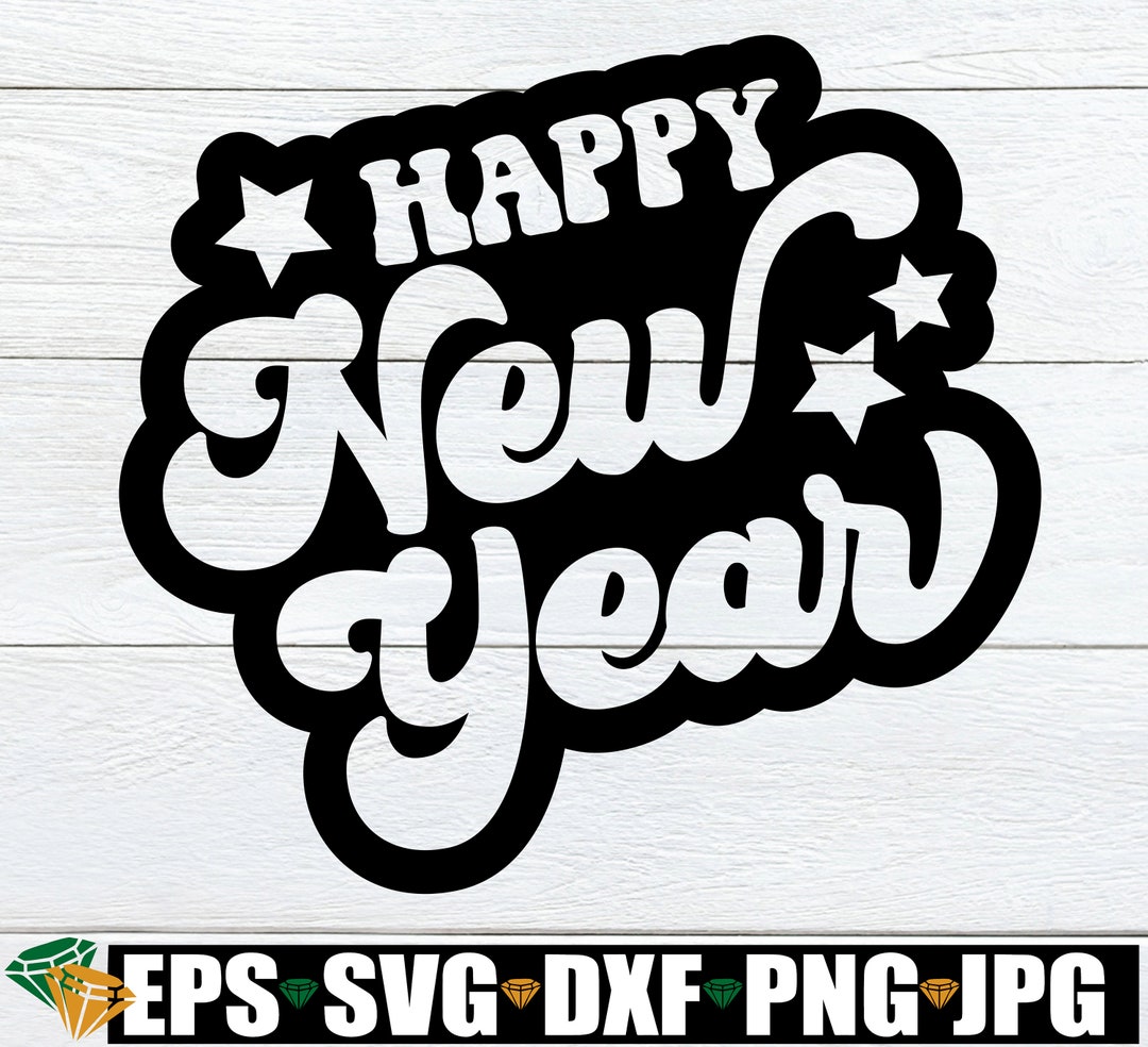 Happy New Year Svg, New Years Svg, New Years Eve Svg, New Years Door ...