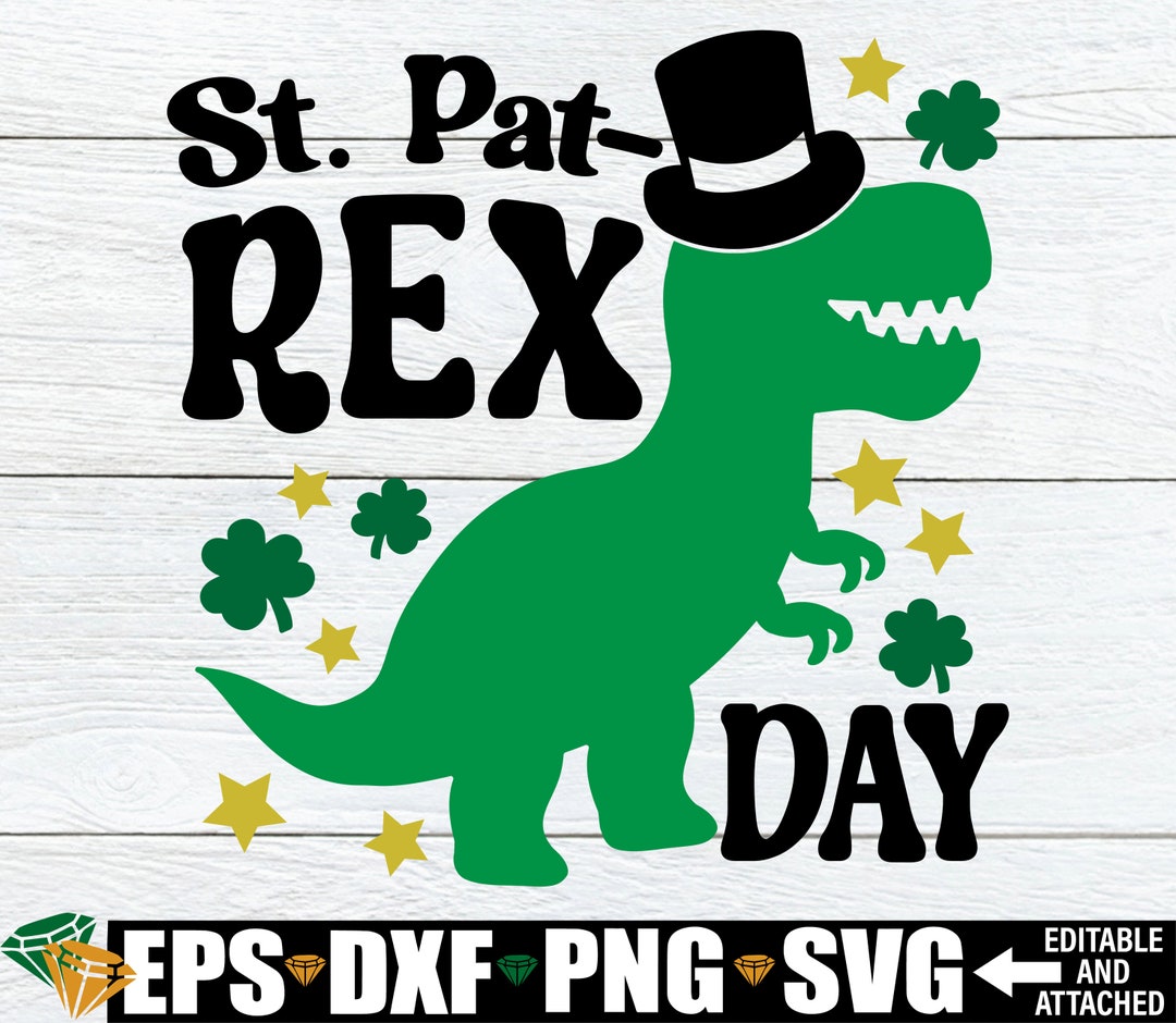 St. Pat-rex Day, Kids St. Patrick's Day Shirt Svg, Boys St. Patrick's ...