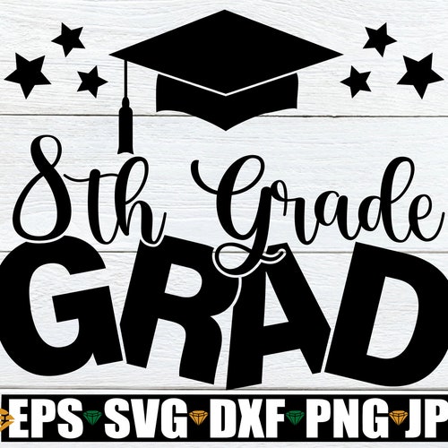 8th Grade Grad Final Day of 8th Grade 8th Grade Graduation - Etsy